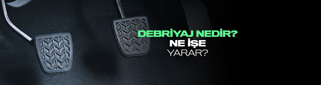 Debriyaj Nedir? Ne İşe Yarar? - Borusan Next