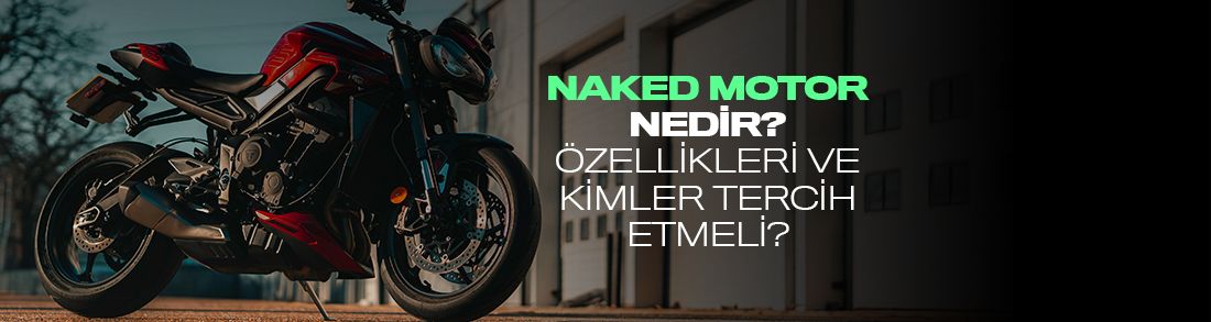 Naked Motor Nedir? Özellikleri Nelerdir? - Borusan Next